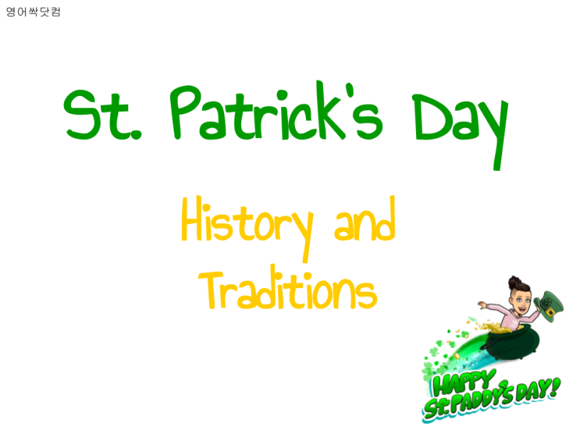 St. Patrick’s Day - History and Traditions