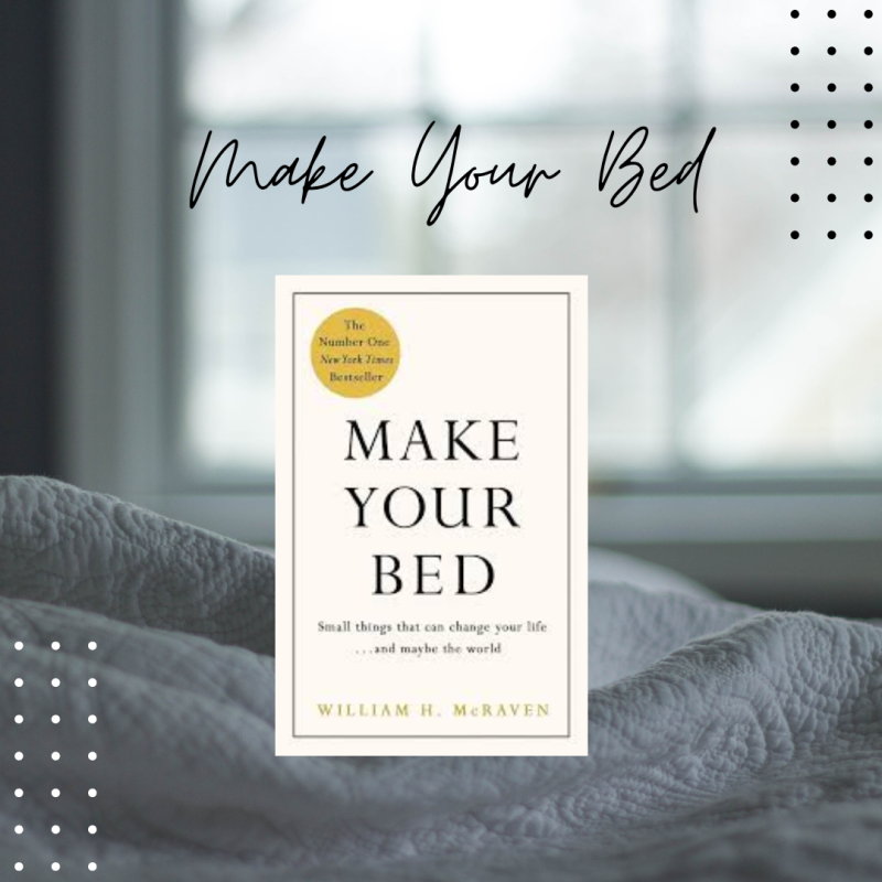 Make Your Bed 핵심만 읽어볼까