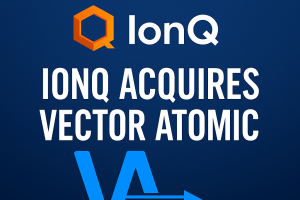 IonQ, Vector Atomic 인수로 양자 센싱 시장 진입…양자 인프라 제국으로 도약